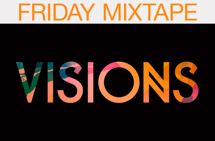 Friday Mixtape: Visions Festival make us a mix of eclectic acts from ...